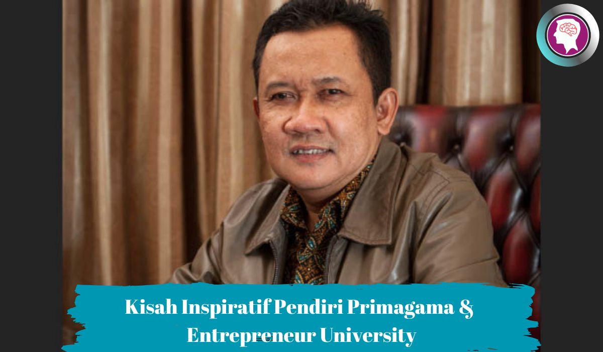 Purdi E. Chandra: Kisah Inspiratif Pendiri Primagama dan Entrepreneur ...